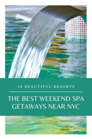 Top 10 of the Best Weekend Spa Getaways Near NYC! - The World and Then ...